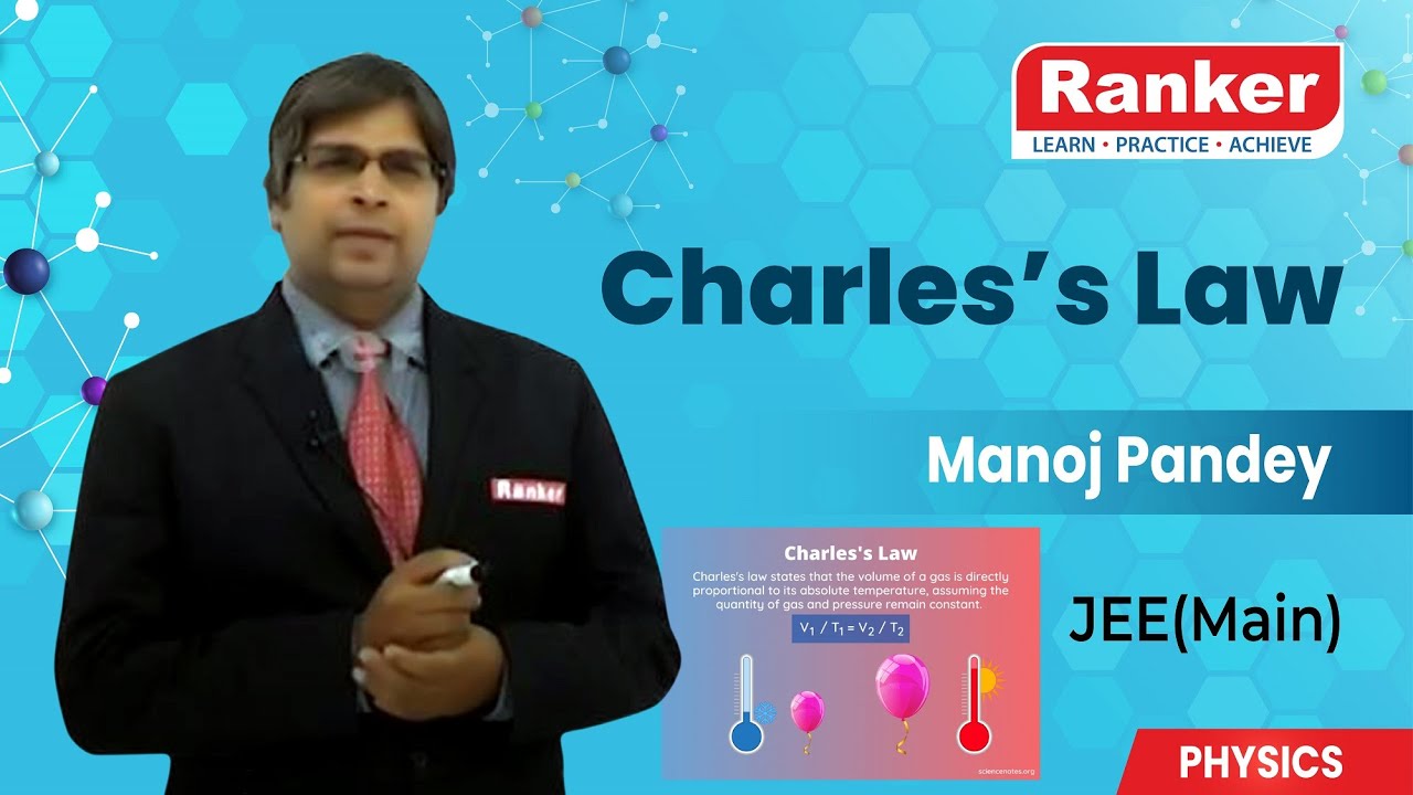 Kinetic Theory of Gases | Charles’s Law | Physics | Manoj Pandey ...
