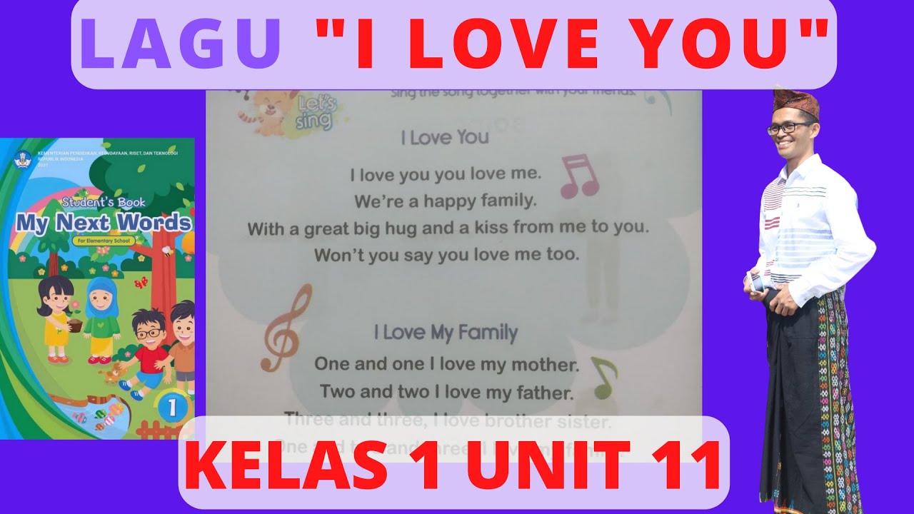 LAGU " I LOVE YOU" BUKU BAHASA INGGRIS KELAS 1 UNIT 11, HALAMAN 104 ...