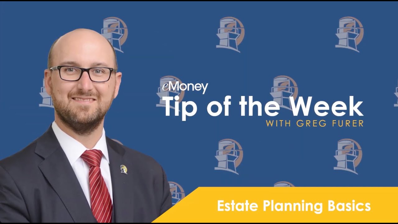 eMoney Tip of the Week #59 Estate Planning Basics - YouTube