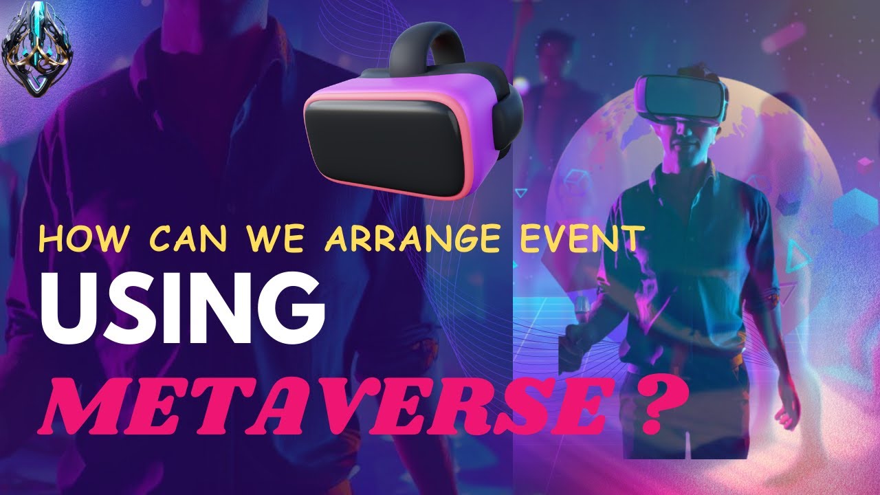 How to Plan Event on Metaverse | How to Plan, Host, and Promote Virtual ...