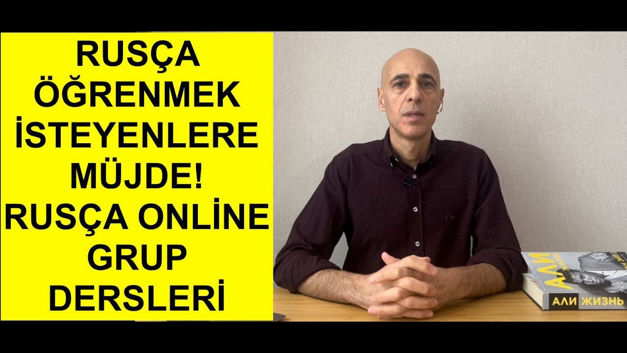RUSÇA ÖĞRENMEK İSTEYENLERE MÜJDE! RUSÇA ONLİNE GRUP DERSLERİ. (KISA ...