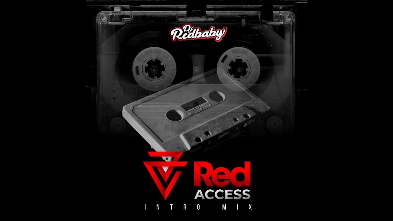 RED ACCESS INTRO MIX! - YouTube