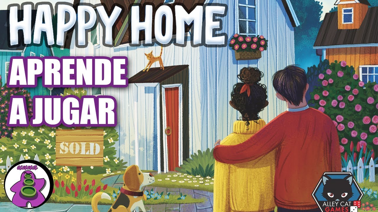 HAPPY HOME - Cómo se juega - TUTORIAL - Juego de Mesa - unna - YouTube