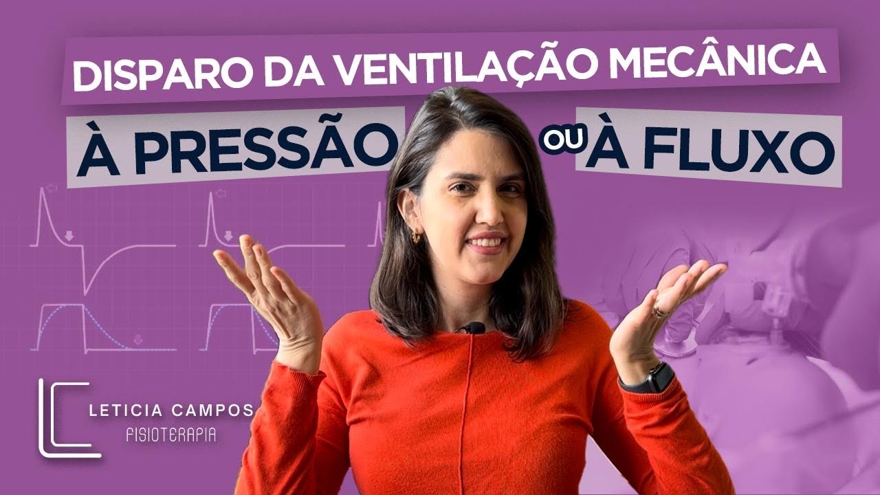 Disparo da ventilação mecânica à pressão ou à fluxo? - YouTube