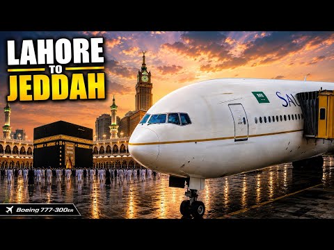 Saudi Airline | Lahore - Jeddah | Trip Report | OPLA (LHE) - OEJN (JED) | Boeing 777-300ER | SV735