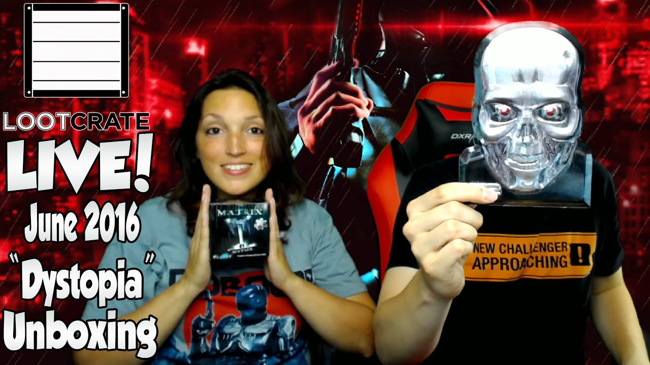 Loot Crate LIVE: June 2016 "Dystopia" Unboxing! The Matrix, Terminator ...