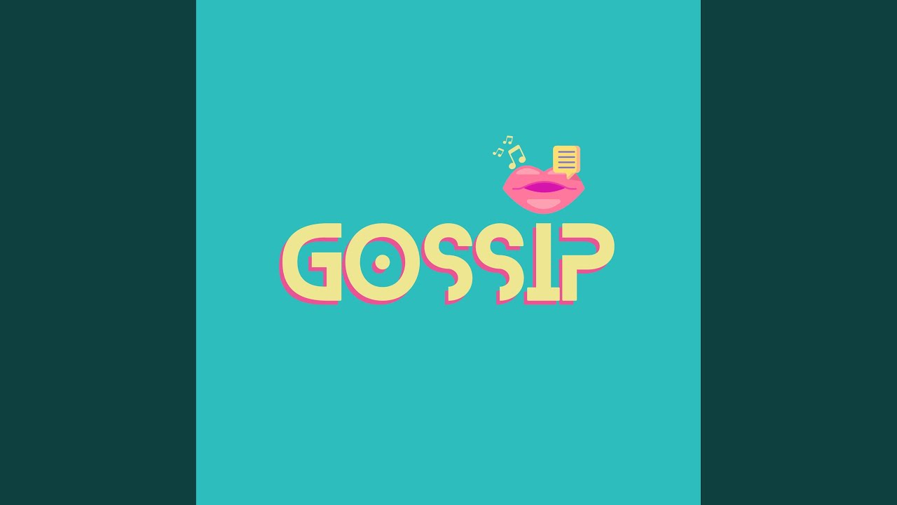 Gossip - YouTube