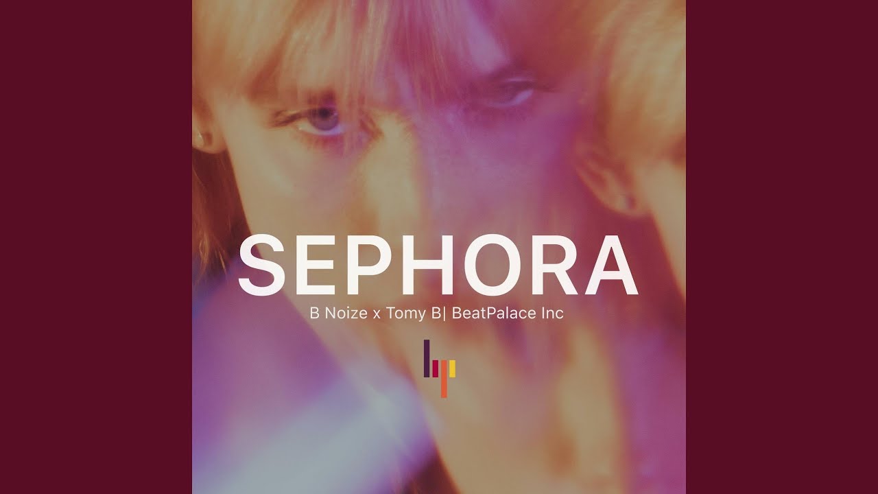 Sephora - YouTube Music