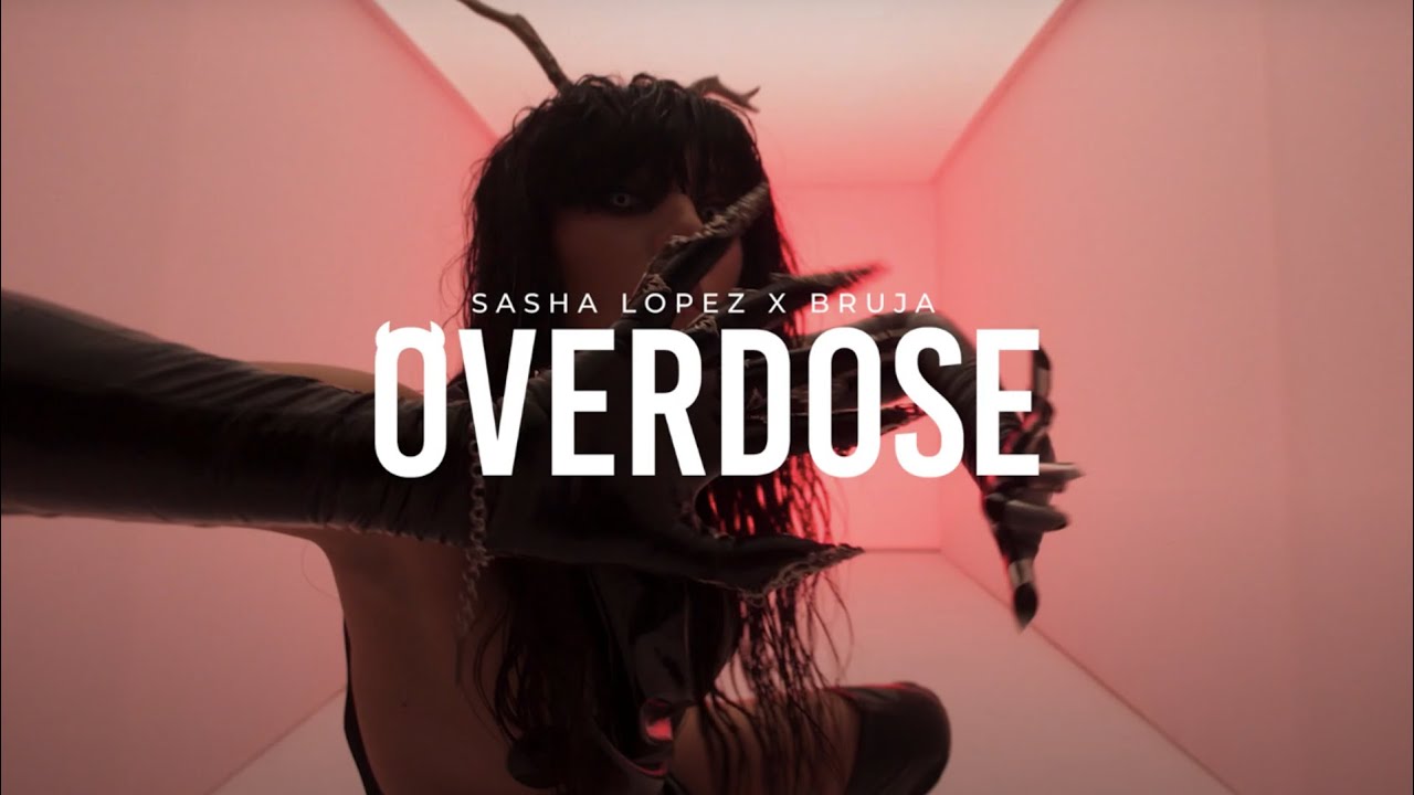 Sasha Lopez x BRUJA - Overdose | TEASER - YouTube