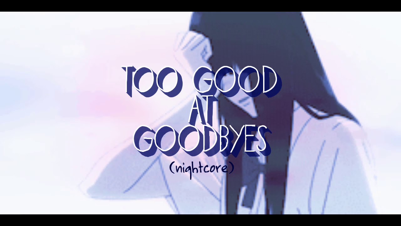 Too good at goodbyes🖤 (unofficial_lyric_video) - YouTube