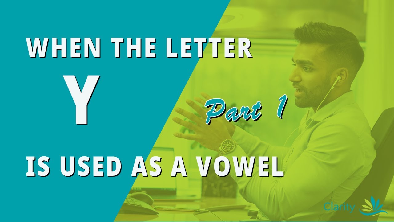 3 Ways to Pronounce ‘Y’ as a Vowel – Part 1 | American English ...