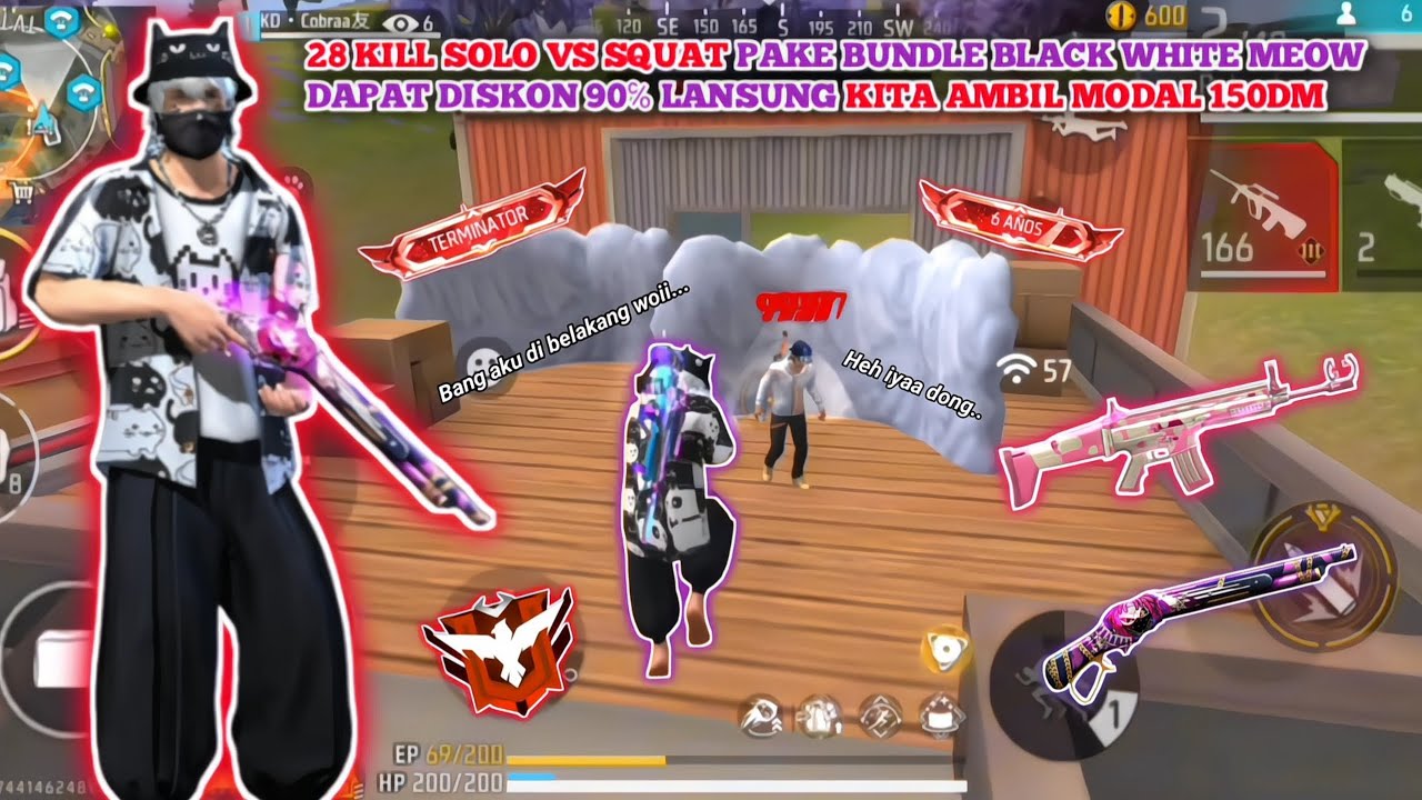 28 KILL SOLO VS SQUAT PAKE BUNDLE BLACK WHITE MEOW !!! MODE BARBAR NO REM RATAIN 3SQUAD ...