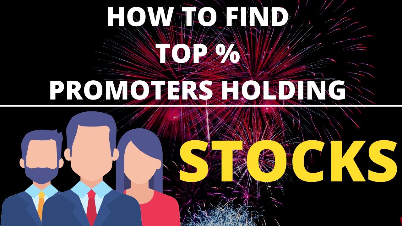 How To Find Promoters Holding Shares :- Highest % of Shares Hold By ...