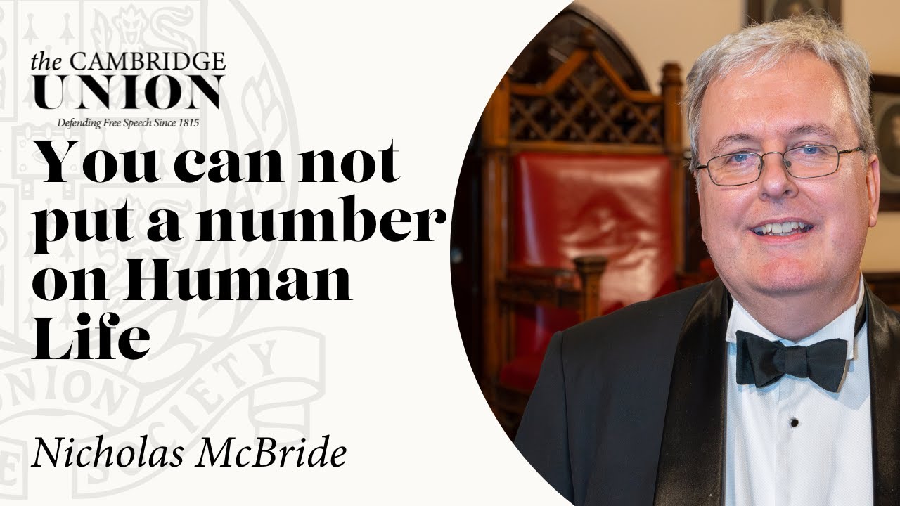 Nicholas McBride | This House Believes You Can Put A Number On Human Life | Cambridge Union ...