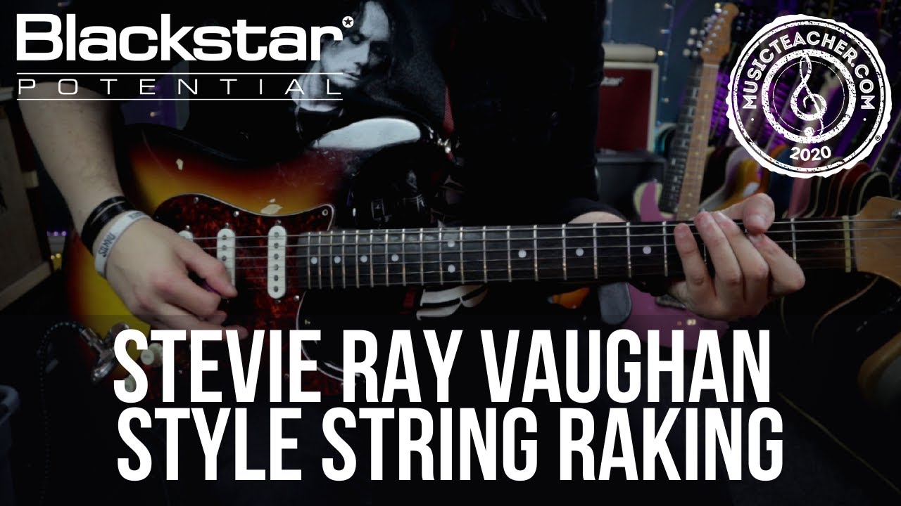 Stevie Ray Vaughan Style String Raking | Blackstar Potential Lesson ...