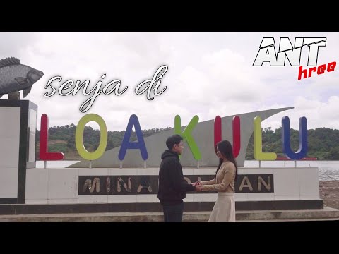 ANThree - Senja Di Loa Kulu (Official Music Video)