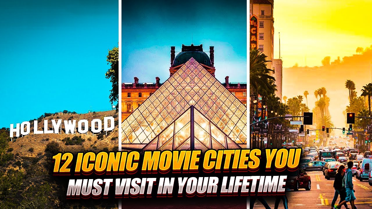 12 Iconic Movie Cities You Must Visit in Your Lifetime! - YouTube
