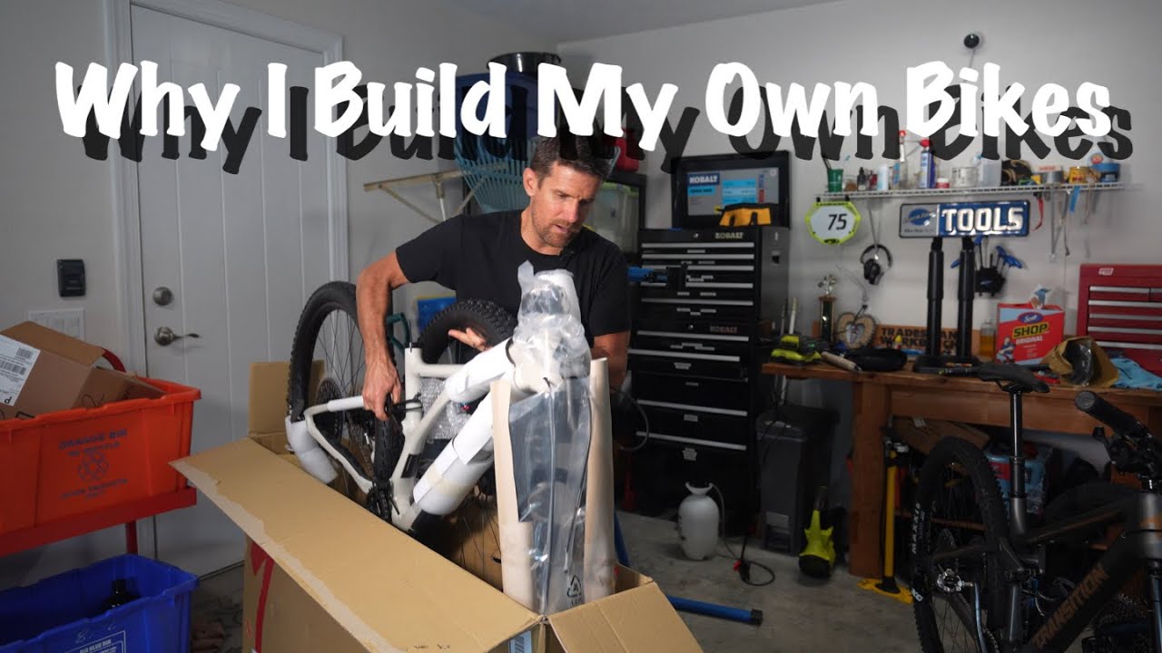 This is Why I Build My Own Bikes - YouTube