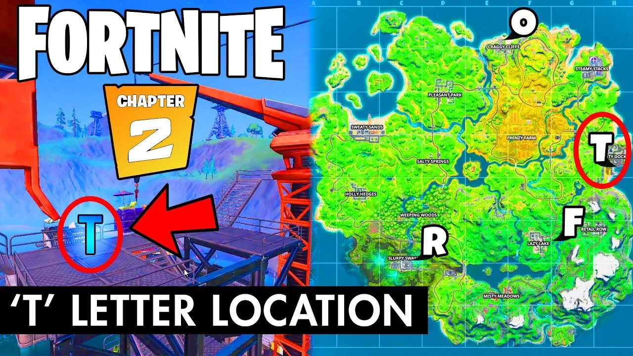 FORTNITE T LETTER LOCATION REVEALED *WITH PROOF* (Chapter 2 Challenges ...