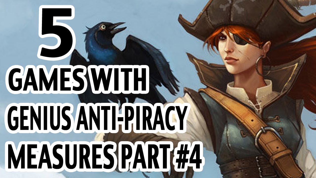 5 Games With Genius Anti Piracy Measures Part 4 - YouTube