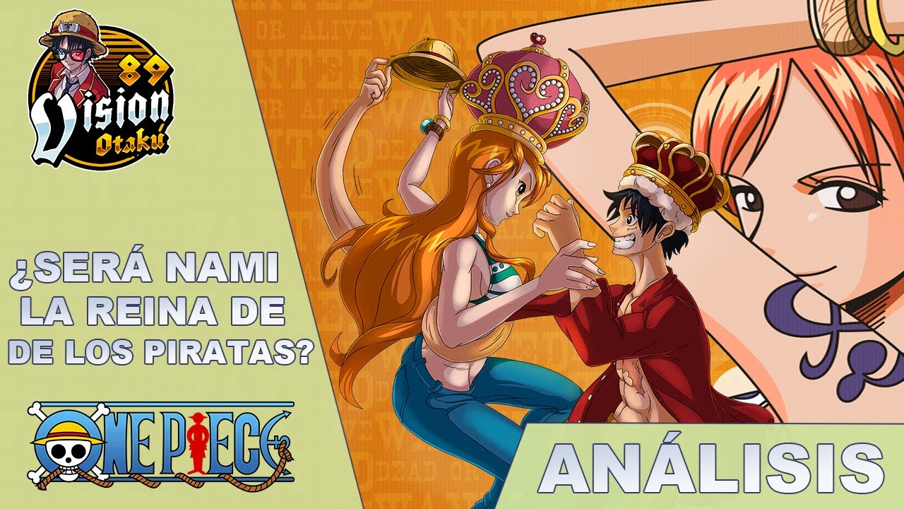 ¿NAMI SERÁ LA REINA DE LOS PIRATAS? - YouTube