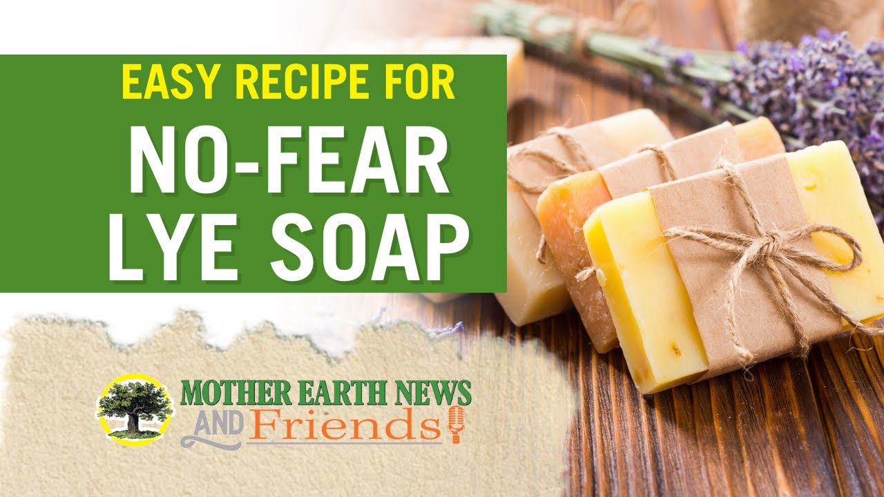 PODCAST | Making Soap with Lye for Beginners - YouTube