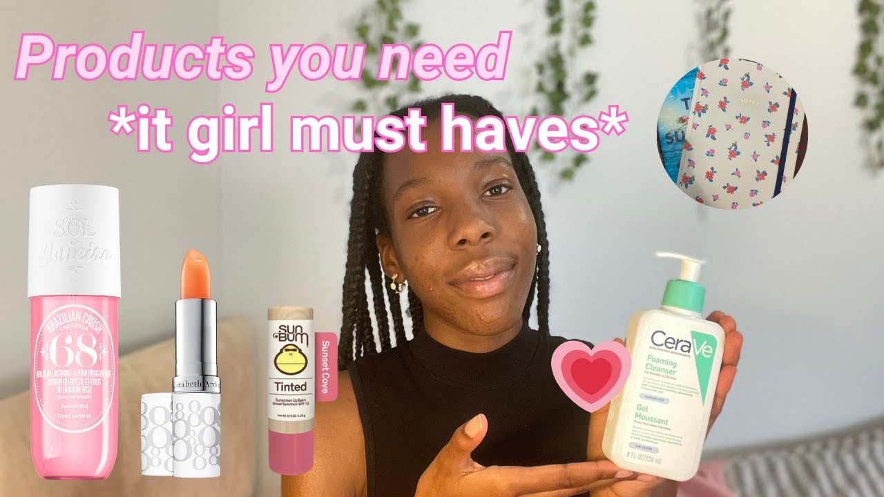 PRODUCTS YOU NEED|it girl essentials - YouTube