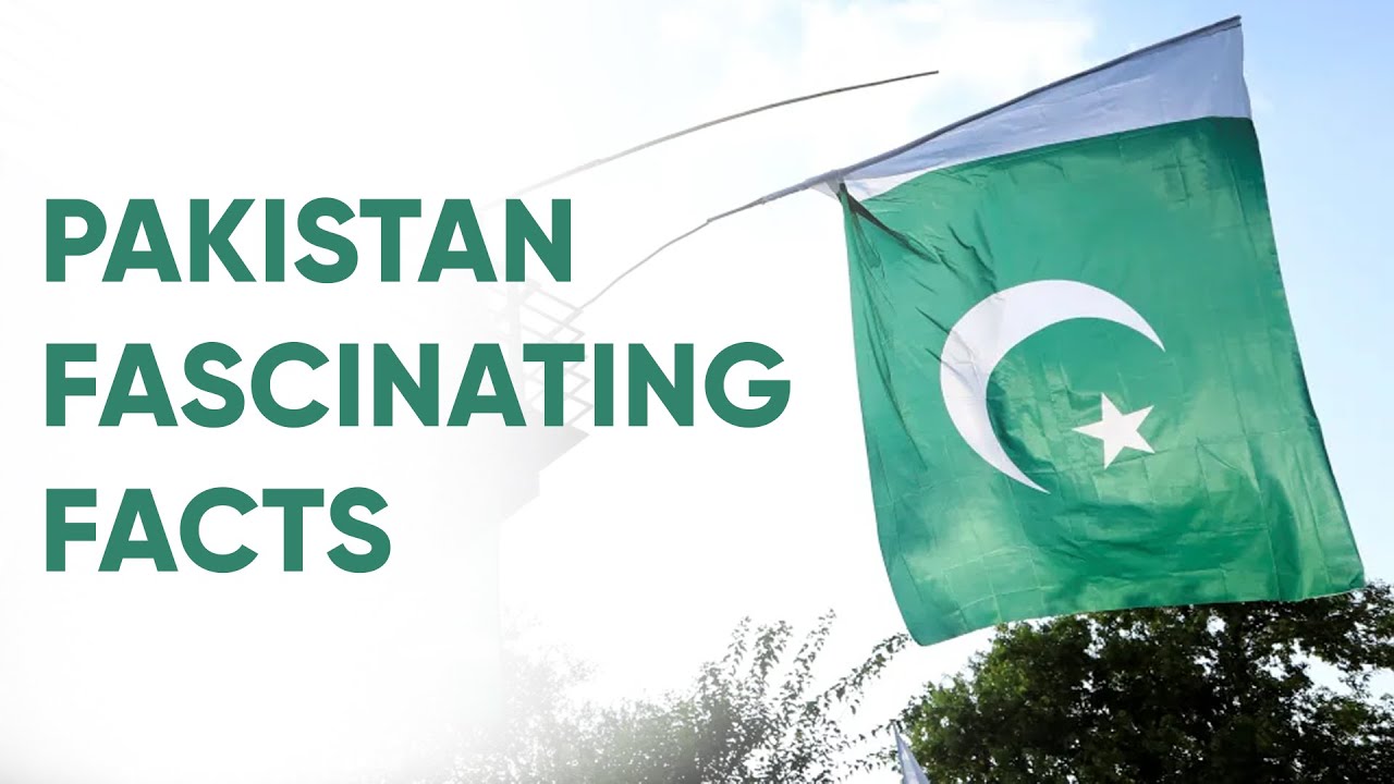 Unveiling Pakistan: Fascinating Facts You Need to Know! - YouTube