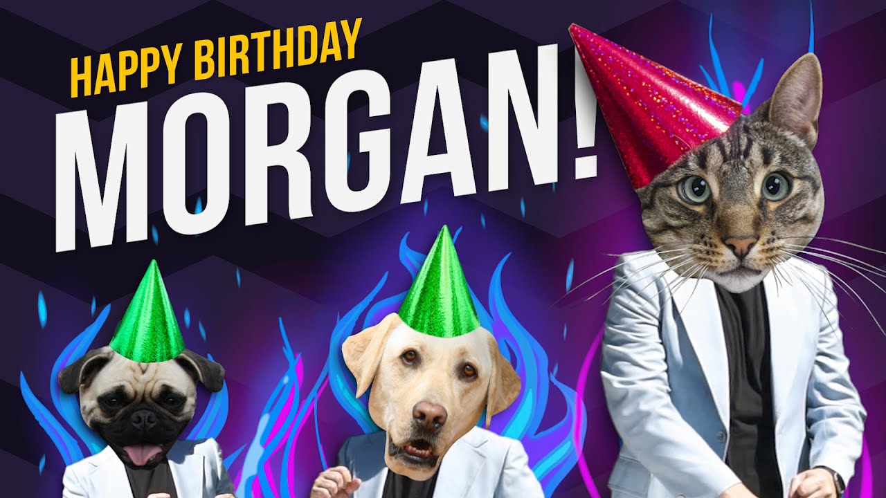 Happy Birthday Morgan - Its time to dance! - YouTube