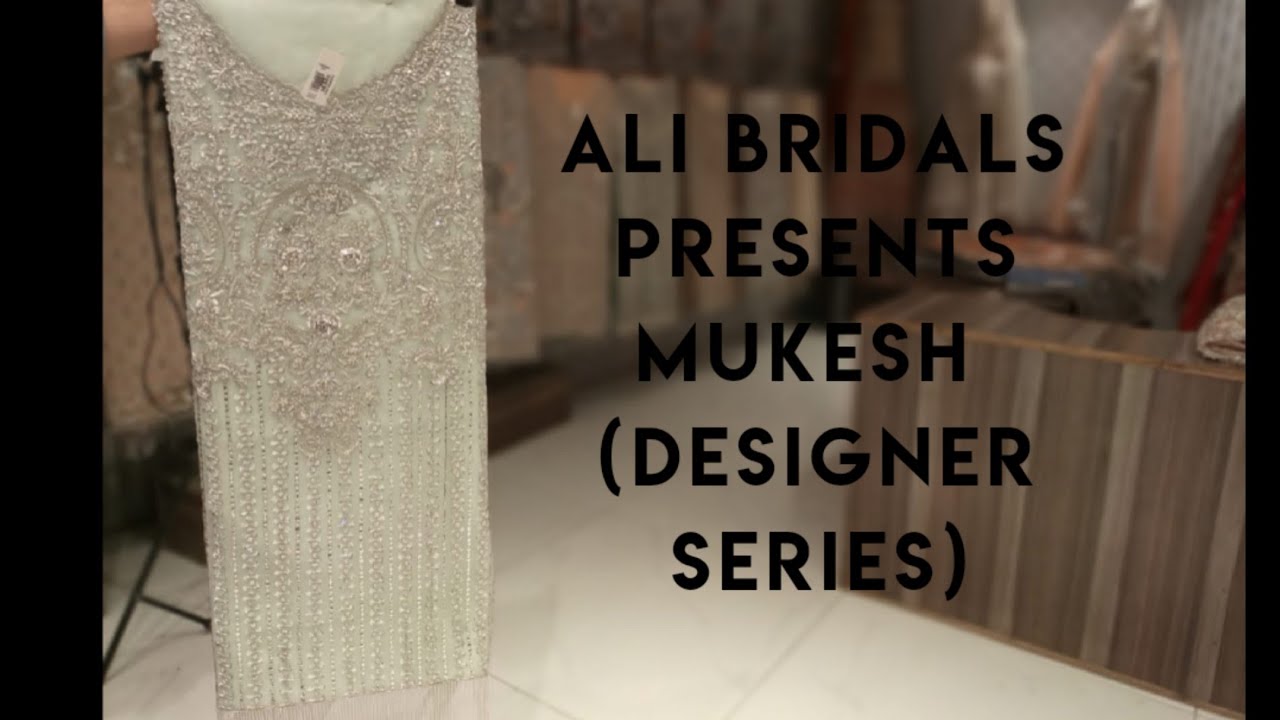 best quality mukesh dress | DESIGNER SERIES | alibridals - YouTube