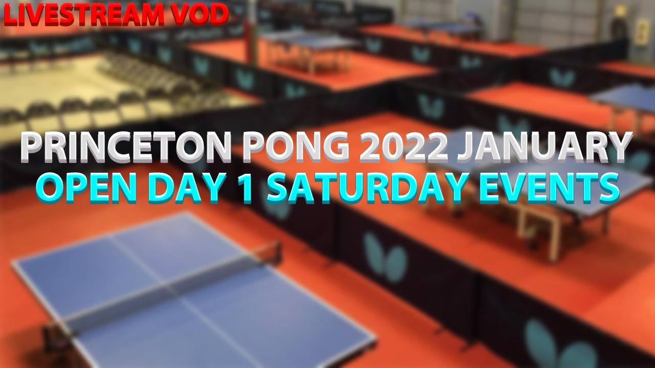 Princeton Pong 2022 January Open U1500 R16 Bob Leming Vs. Arya Vasan ...