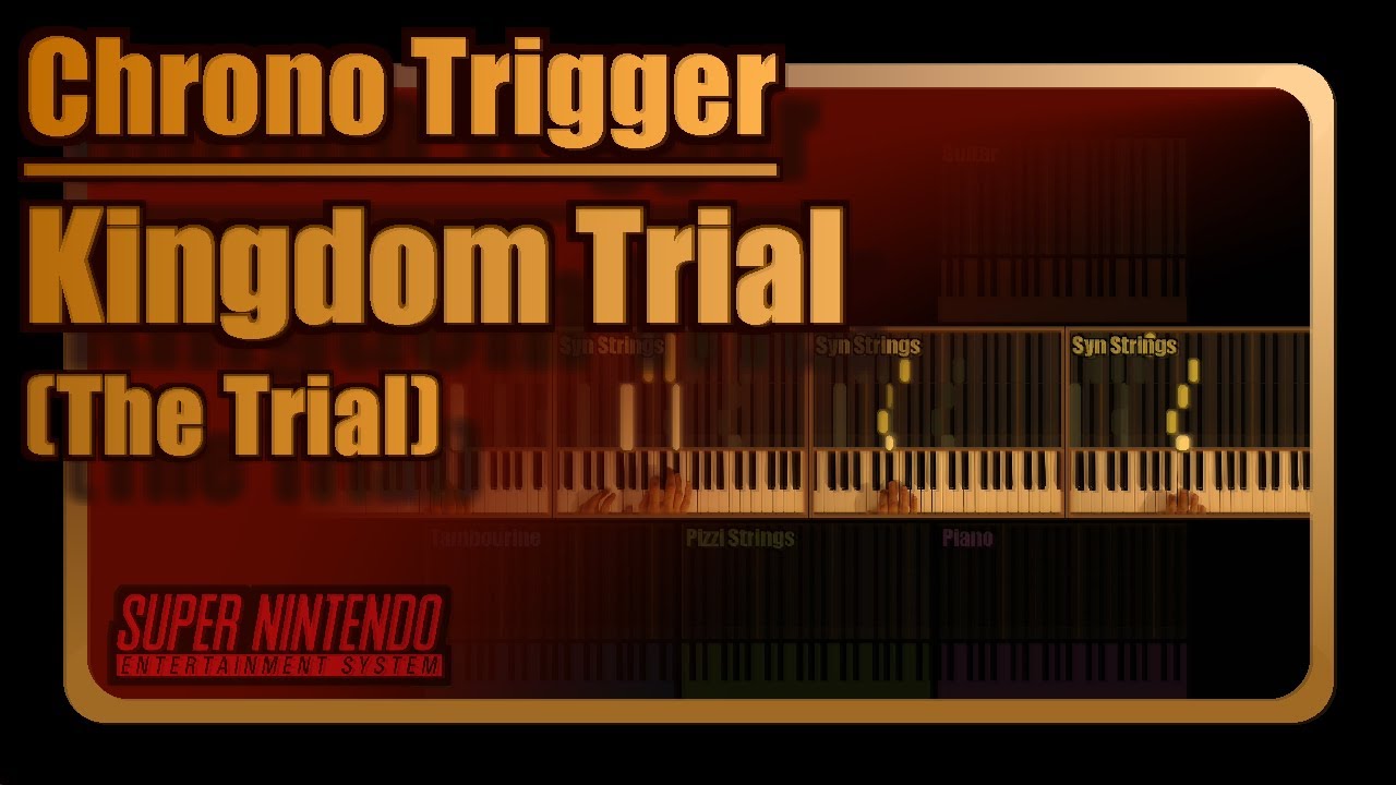 Kingdom Trial (Chrono Trigger, SNES) 🎹 Keyboard Cover - YouTube