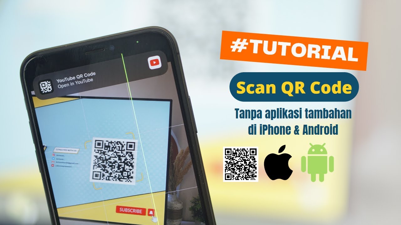 #TUTORIAL CARA SCAN QR CODE di iPhone dan Android | tanpa instal ...