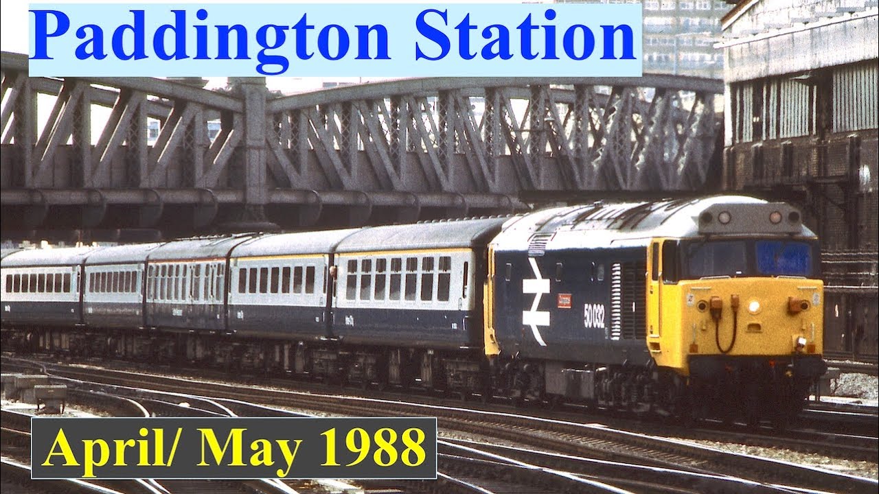 Trains in the 1980s - Paddington Station - April / May 1988 - YouTube