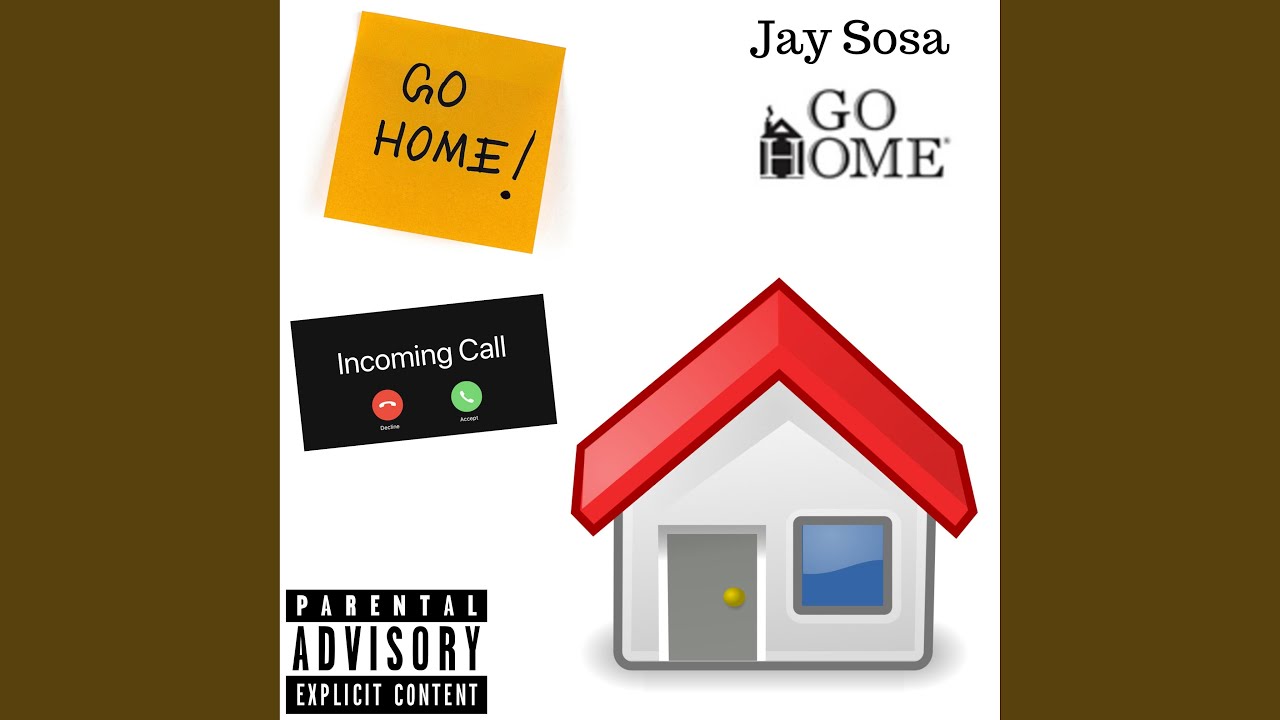 Go Home - YouTube