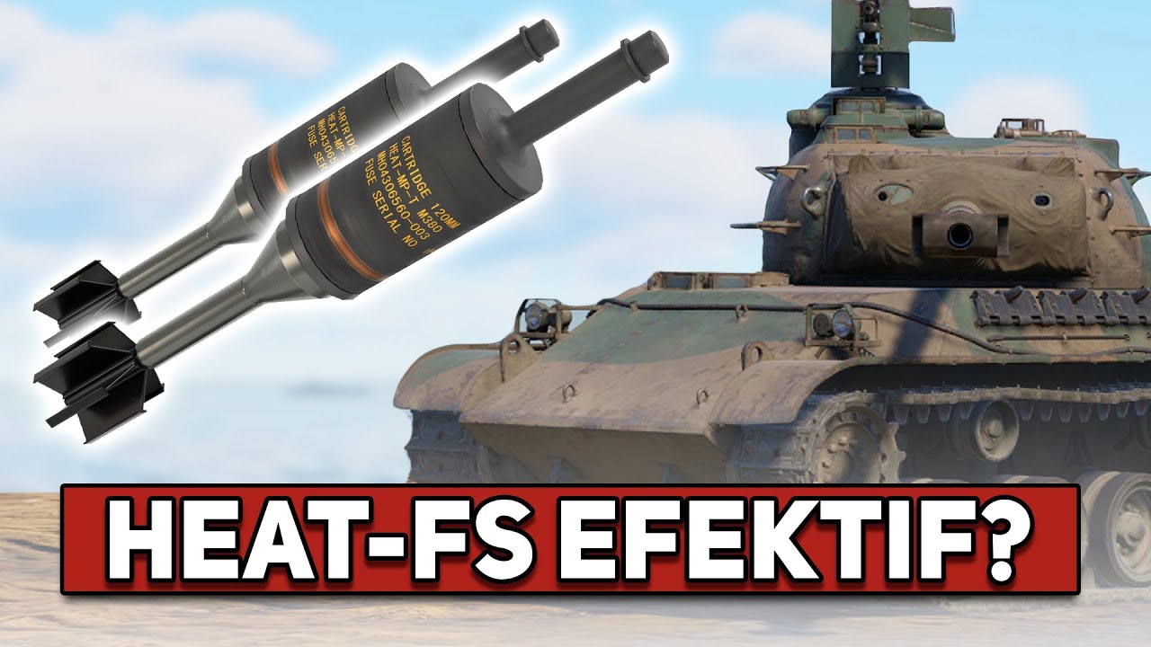 Apakah HEAT-FS Efektif? | War Thunder Indonesia - YouTube