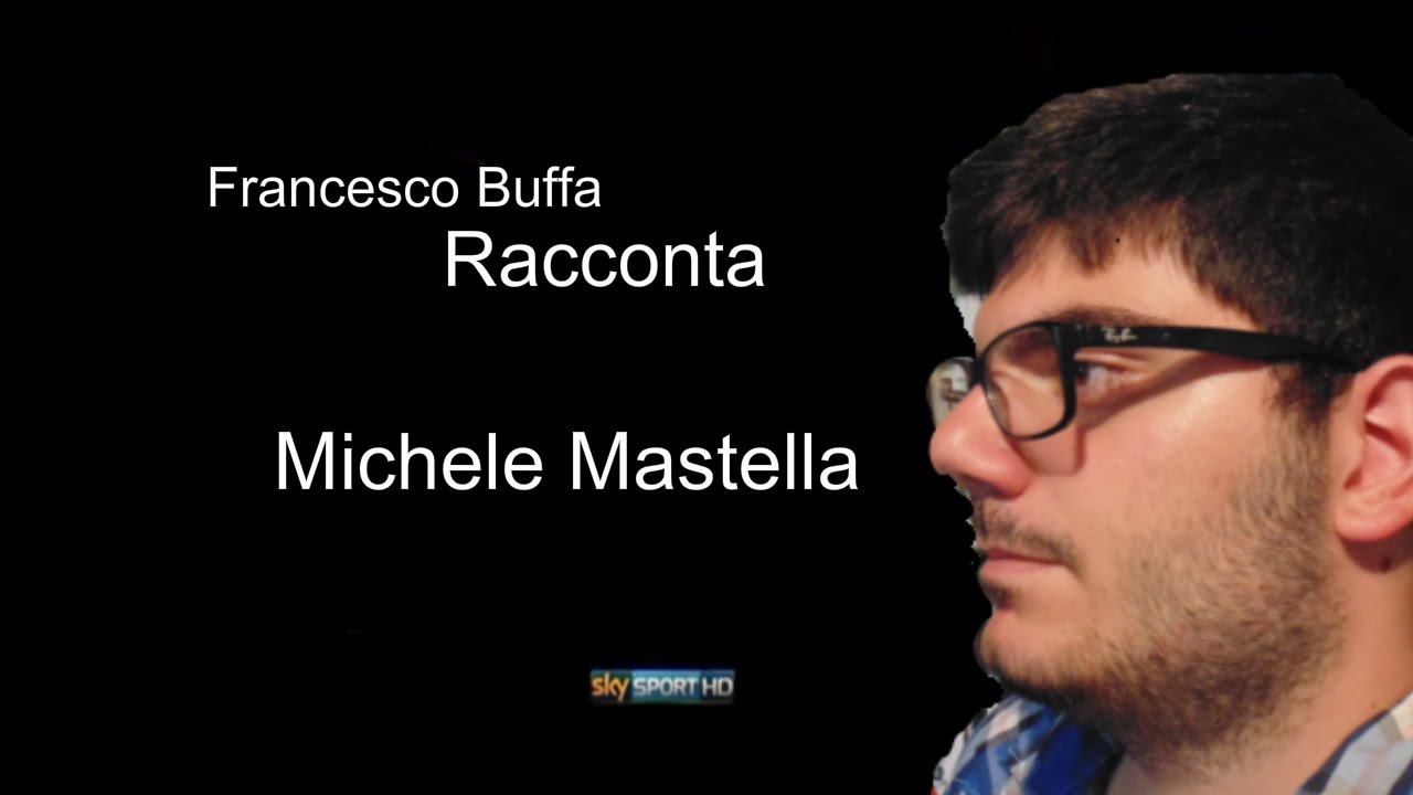 Francesco Buffa racconta Michele Mastella - YouTube