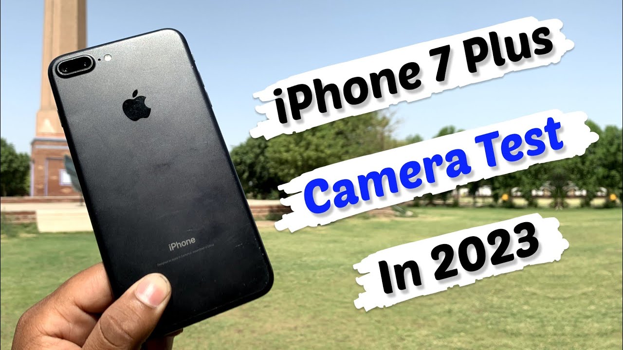 IPhone 7 Plus Camera Test in 2023 | Detailed Camera Test in Hindi 🔥⚡ ...