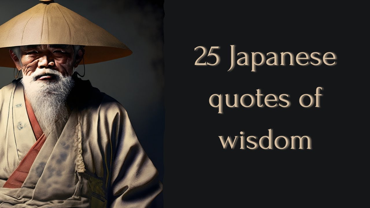 Wise Japanese Quotes - Japanese Quotes of Wisdom - YouTube