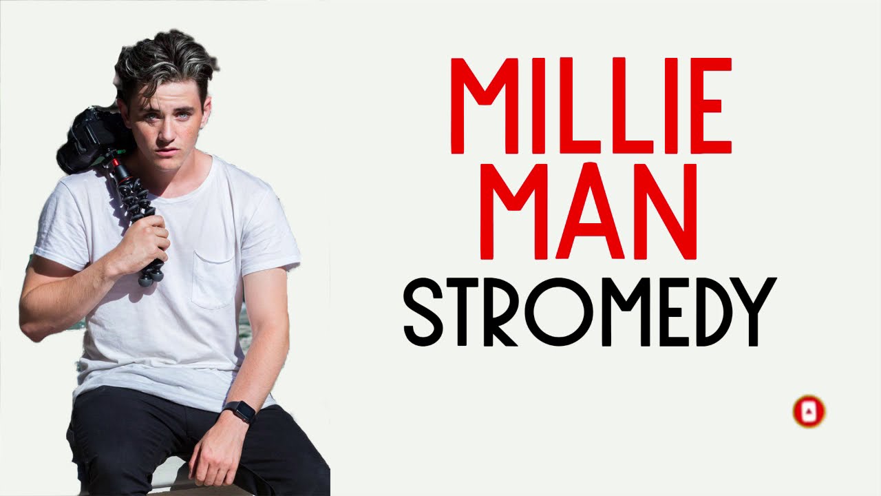 Stromedy - Millie Man Song (LYRICS) - YouTube