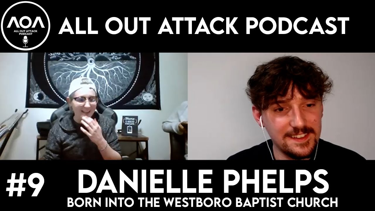 BORN INTO THE WESTBORO BAPTIST CHURCH – Danielle Phelps – All Out ...