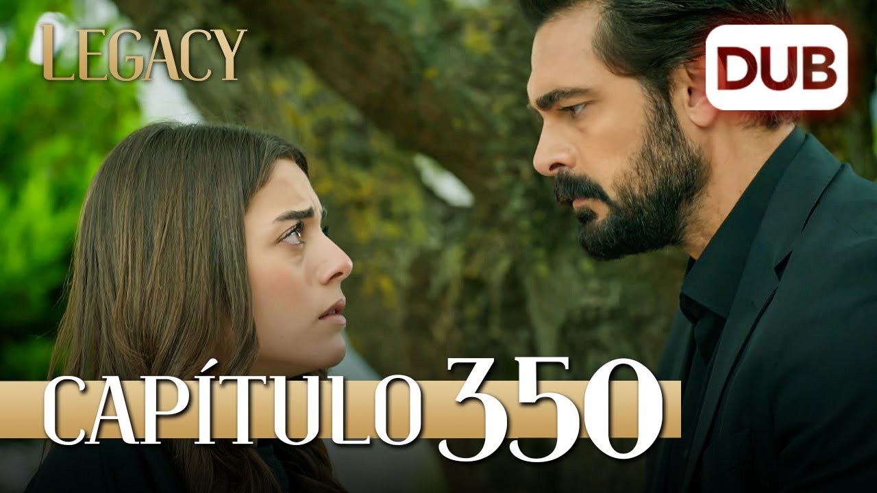 Legacy Capítulo 350 | Doblado al Español (Temporada 2) - YouTube