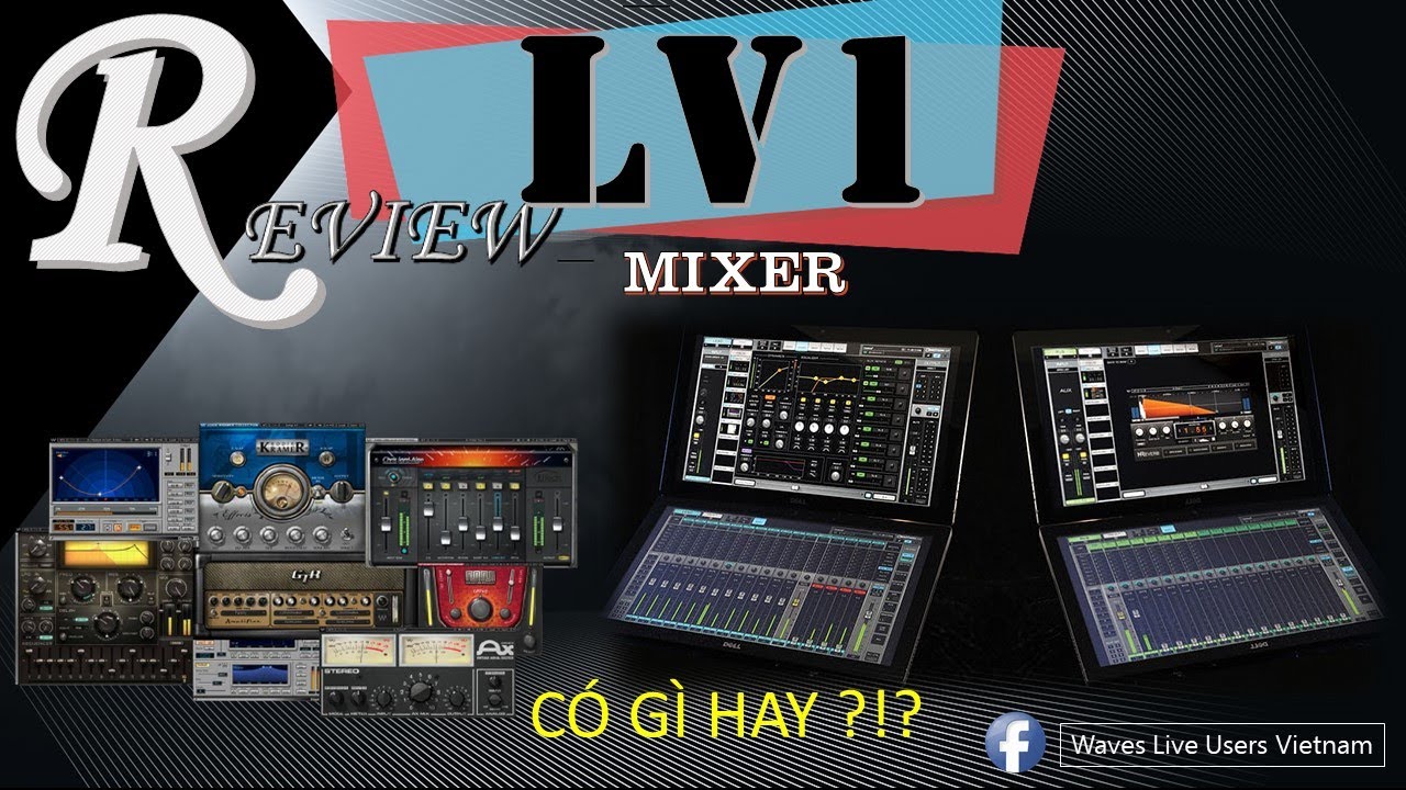 Review Mixer Wave LV1 và một số Plugin cơ bản nổi bật - YouTube