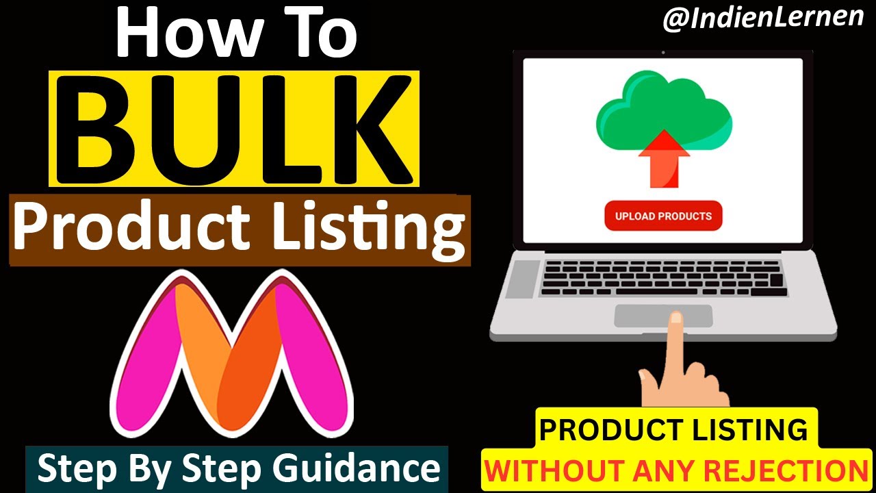 How To Bulk Product Listing On Myntra | Step-by-Step Bulk Product ...