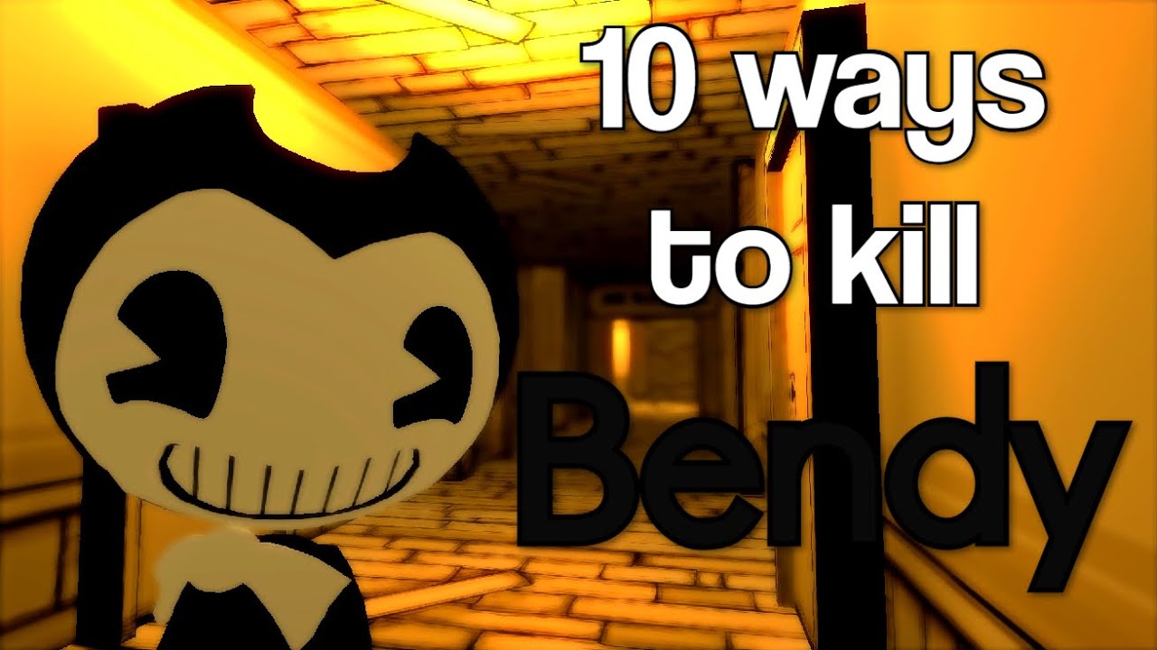 FL: 10 Ways To Kill Bendy - YouTube