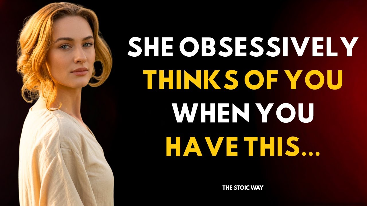 The Hidden Power That Makes Women Obsess Over You | Stoicism - YouTube