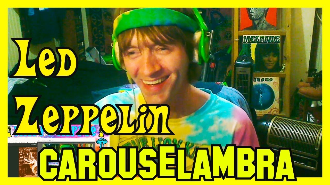Carouselambra- Led Zeppelin (REACTION) - YouTube