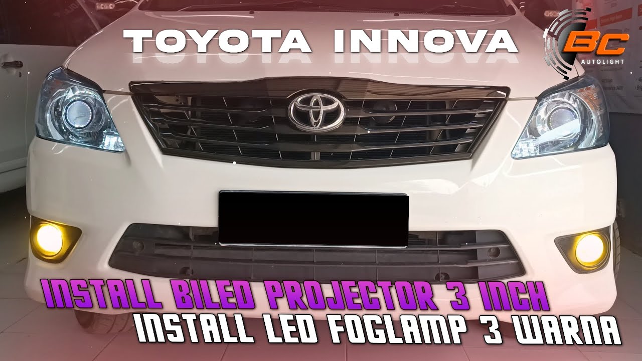 TOYOTA INNOVA || UPGRADE PENYINARAN || INSTALL BILED PROJECTOR 3 INCH ...