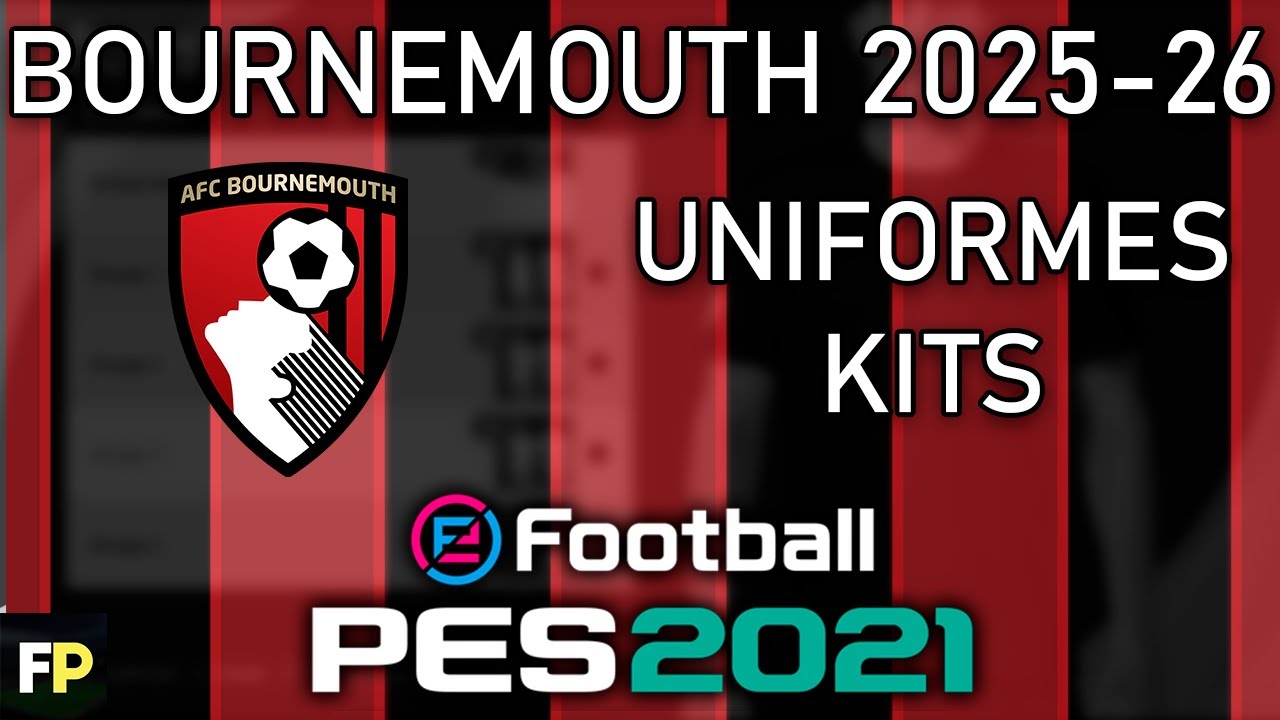PES 2021 - Uniformes/kits Bournemouth (25-26) Xbox - YouTube