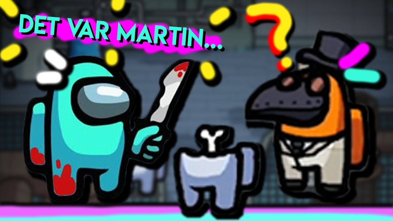 Among Us, men jeg skylder på Multiguru... - YouTube